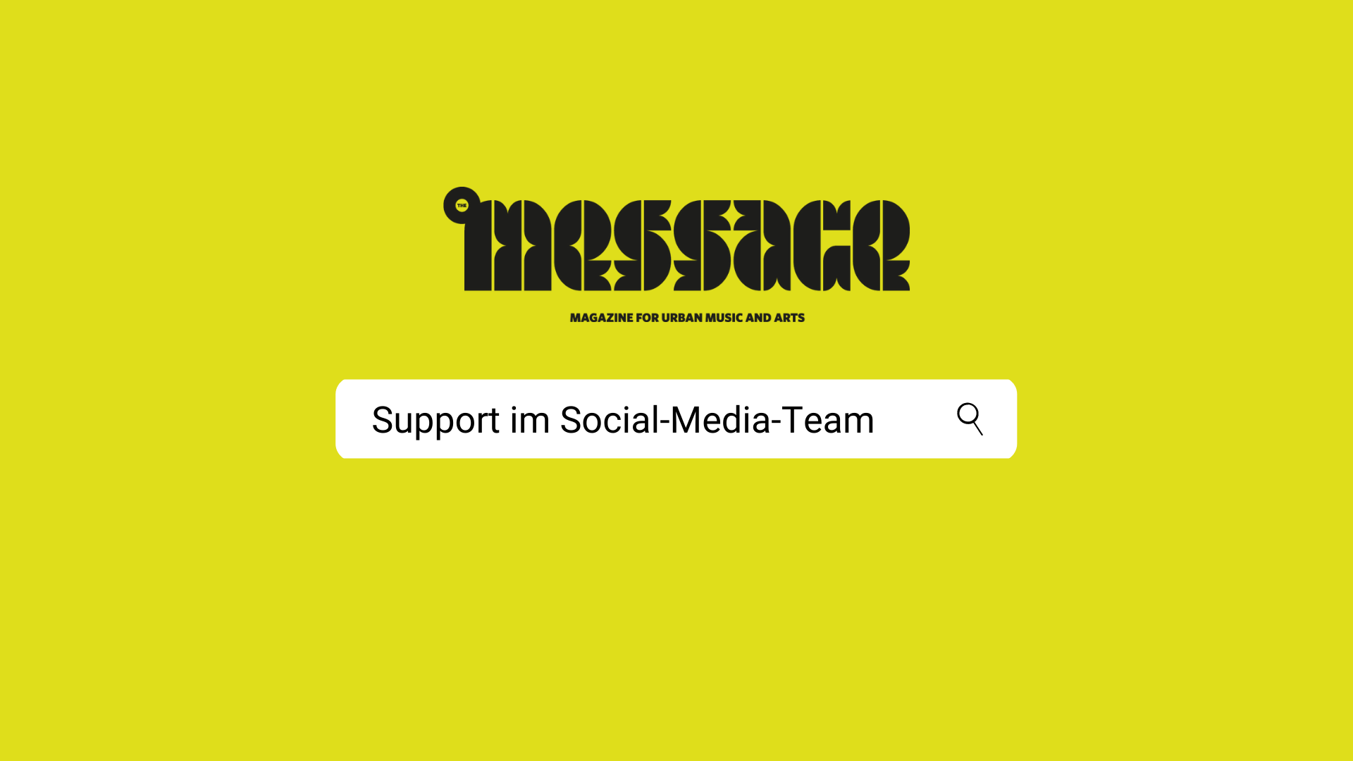 Social Media ist genau deins? Werde Teil des Teams! // The Message Magazine